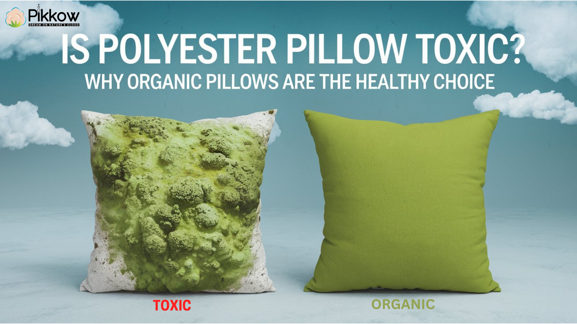 Is Polyester Pillow Filling Toxic? Why Organic Pillows are the Healthy